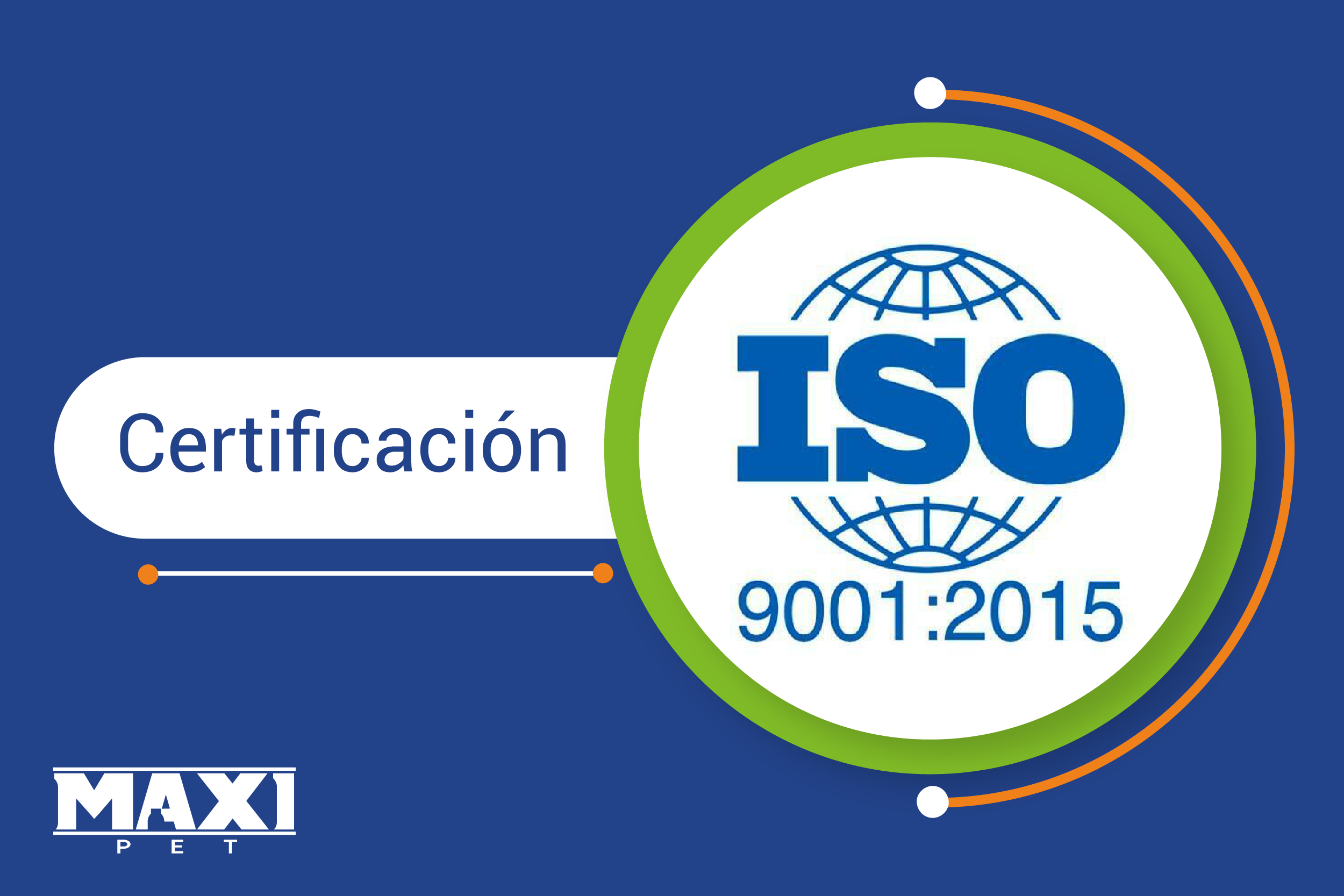Certificación ISO: ¿Por qué es tan importante? | Maxipet